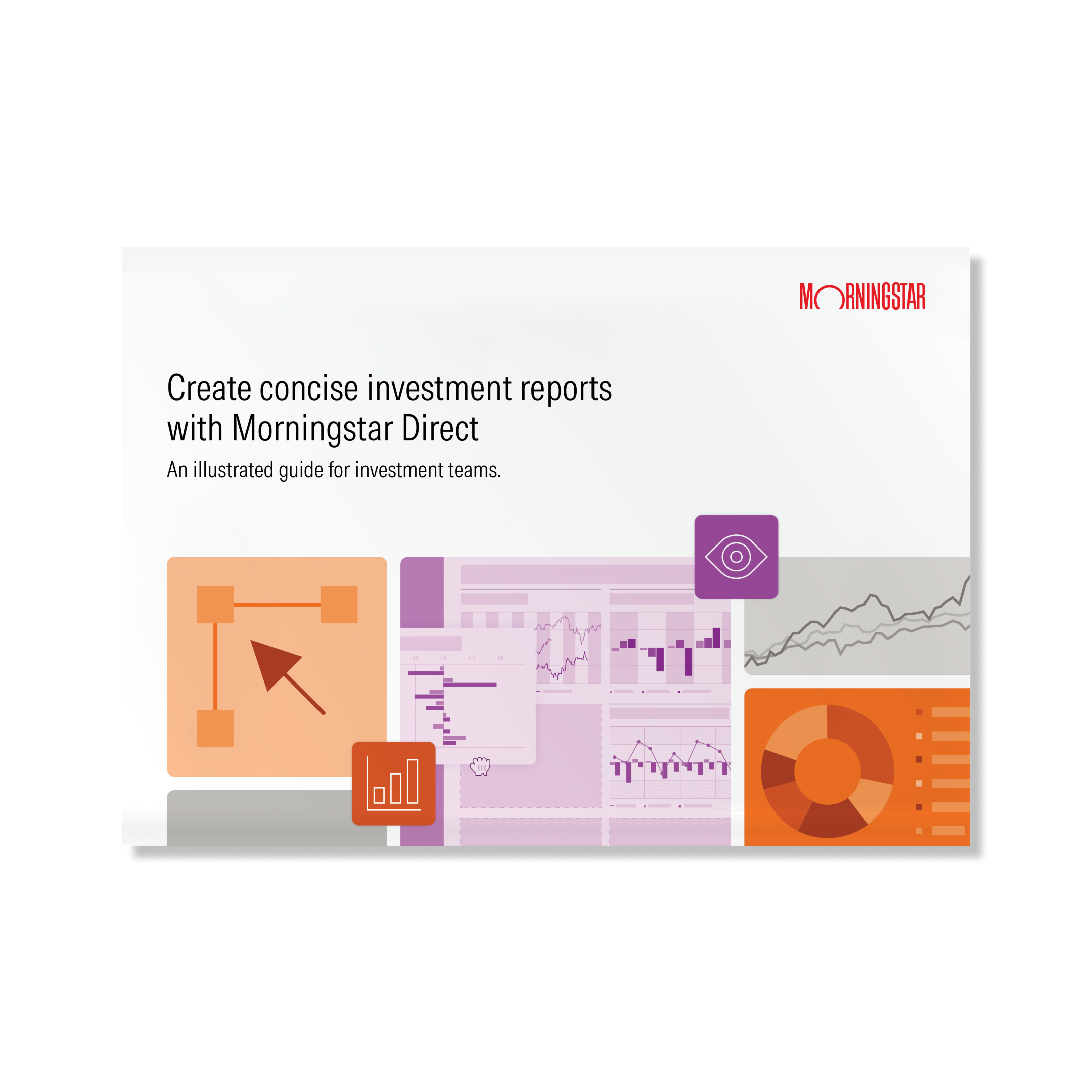 Create Concise Investment Reports with Morningstar Direct | Morningstar